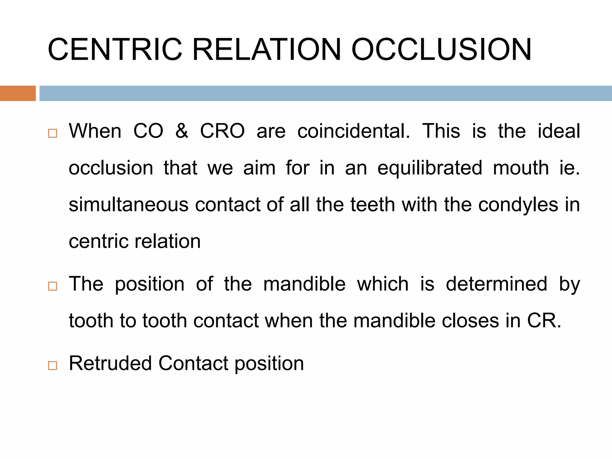 Centric relation relevance and role in complete denture construction | PPTX