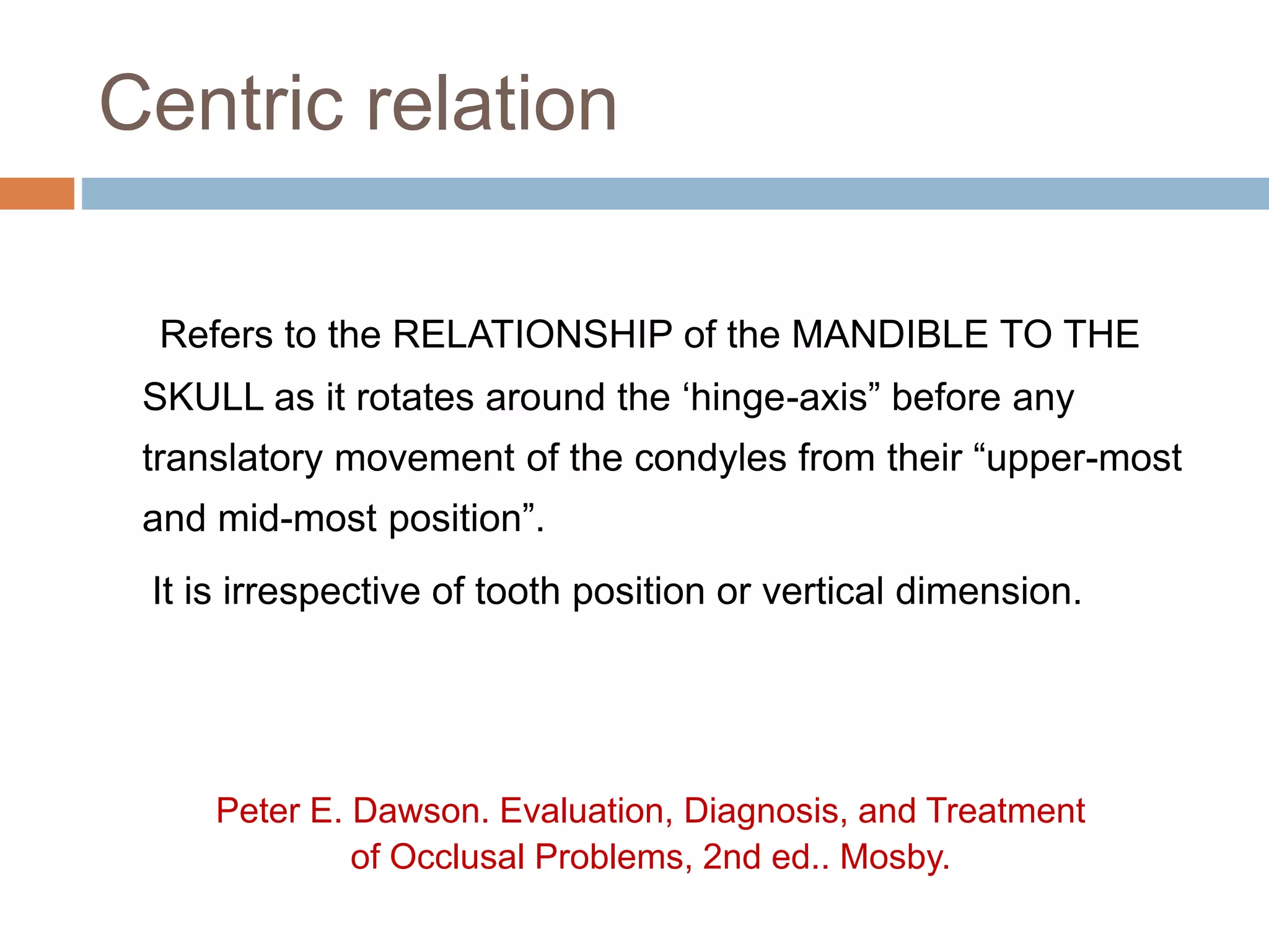Centric relation relevance and role in complete denture construction | PPTX