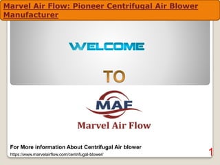 Marvel Air Flow: Centrifugal Air Blowers Manufacturer- Unmatched Performance, Unparalleled ...