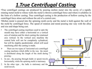 Centrifugal casting 1 | PPTX