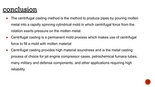 CENTRIFUGAL CASTING.pptx.pdf