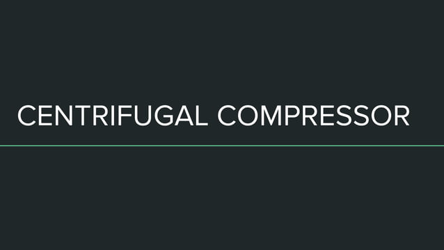 Centrifugal compressor: Casing and inlet. Impellers | PDF | Physics ...