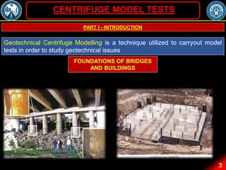 Centrifugal Model Tests(Updated) new presentation | PPT