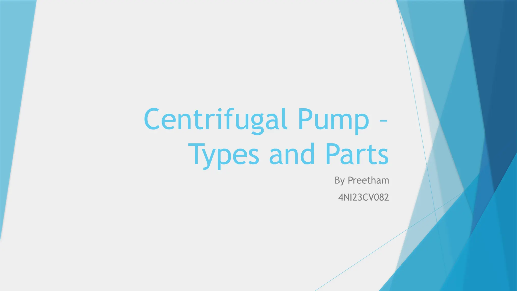 Centrifugal Pump, Centrifugal Pump Types and Parts.pptx