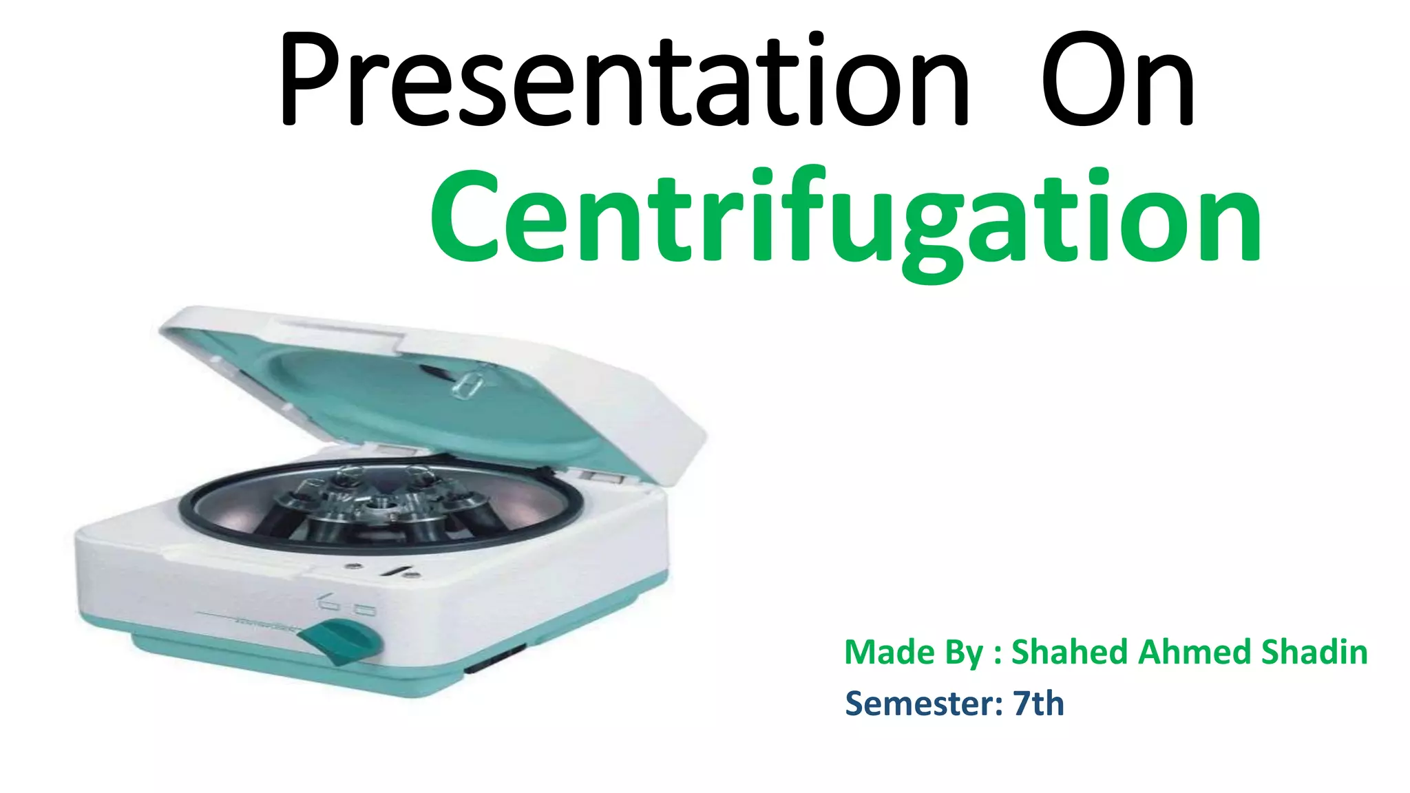 Centrifugation | PPTX | Physics | Science