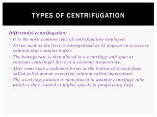 Centrifugation | PPTX | Chemistry | Science