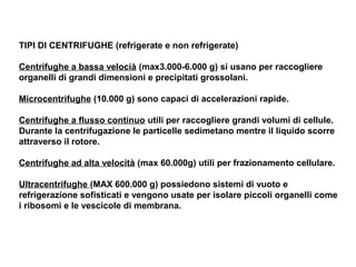 Centrifugazione e frazionamento | PPT