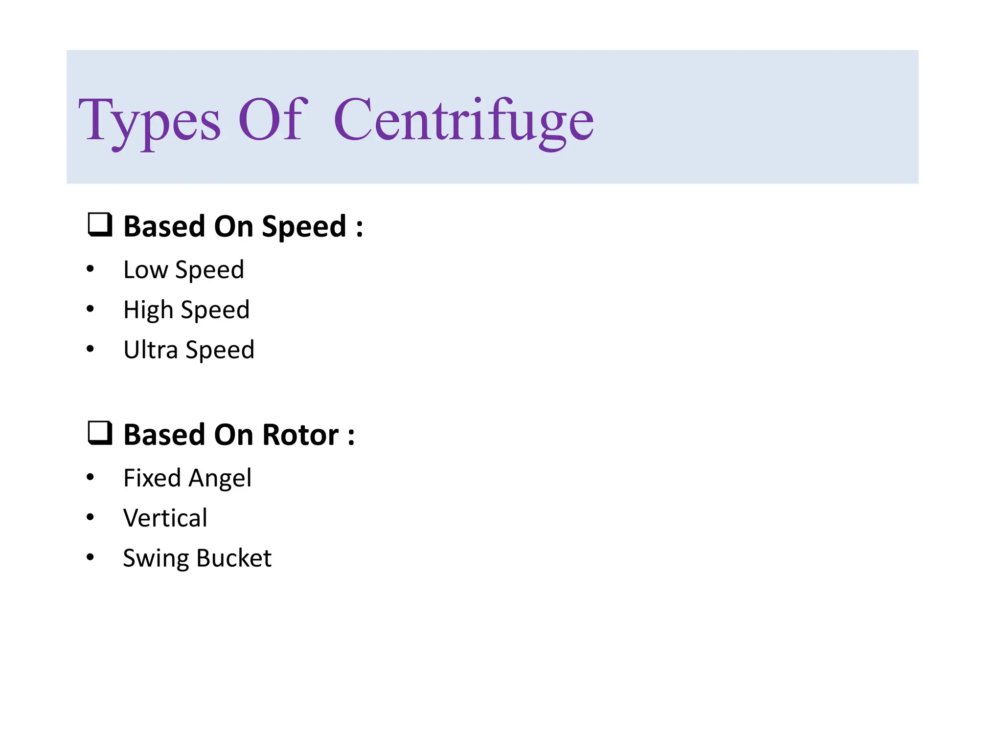 centrifuge types and rotor tyes .ppt