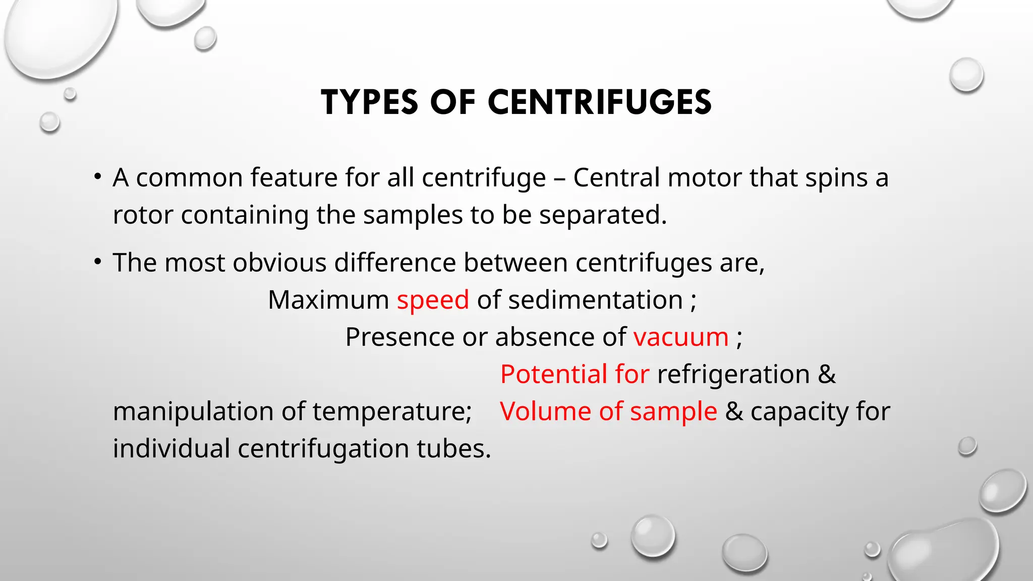 CENTRIFUGE, TYPES ,USES AND ITS APPLICATION.pptx