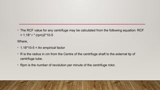 centrifugation and its type and techniques | PPTX