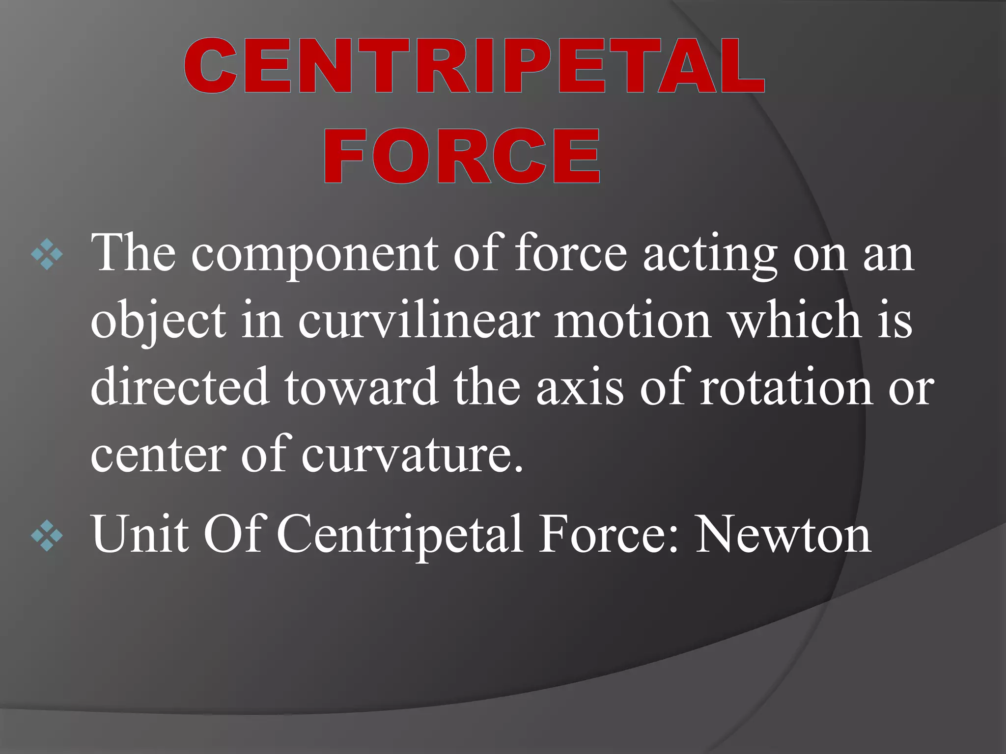 Centripetal & centrifugal forces | PPTX