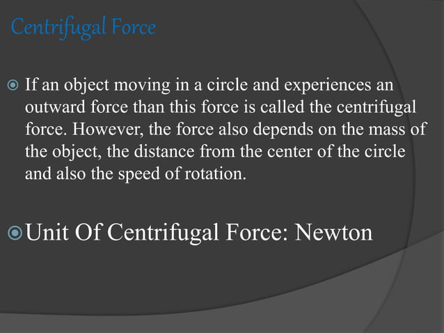 Centripetal & centrifugal forces | PPTX