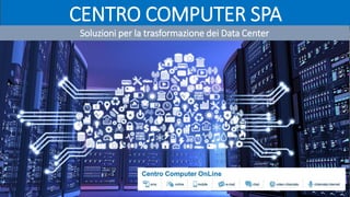 Centro Computer - Software Defined Data Center | PDF