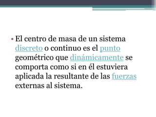 Centro de masa | PPTX