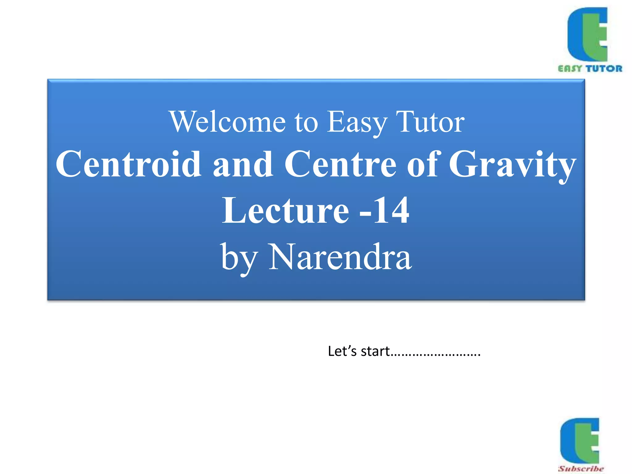 Centroid and centre of gravity | PPTX