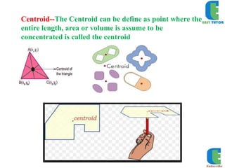 Centroid and centre of gravity | PPTX