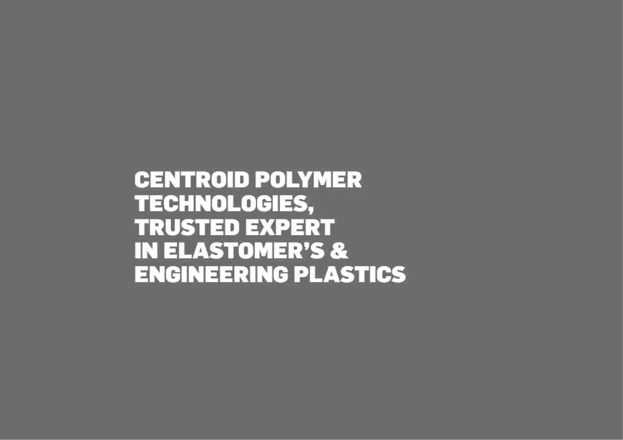 Centroid Polymer full brochure in Rubber extrusion and Moulding | PDF