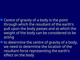Introduction to centre of gravity and.ppt