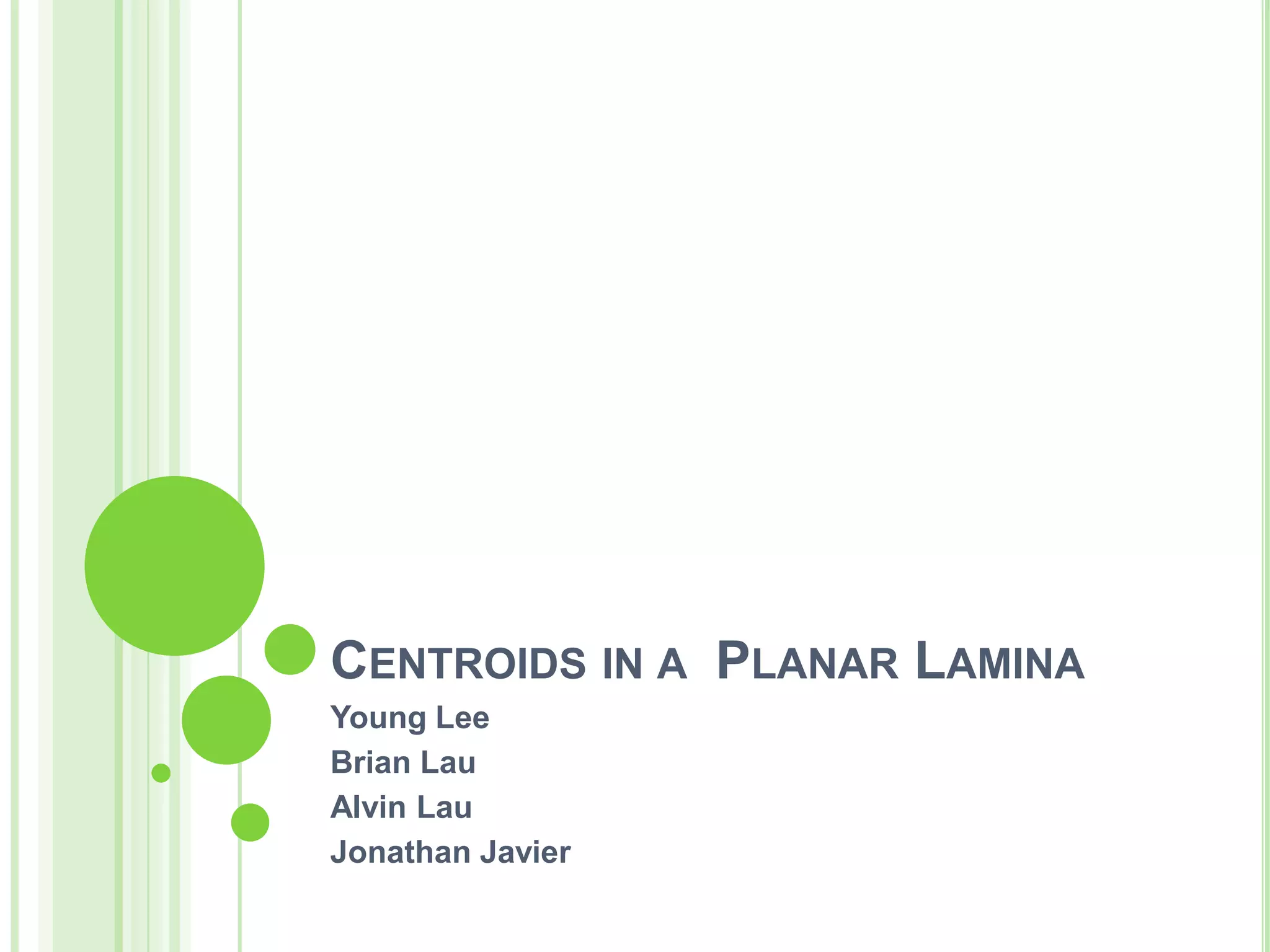 Centroids in a planar lamina FINAL | PPTX