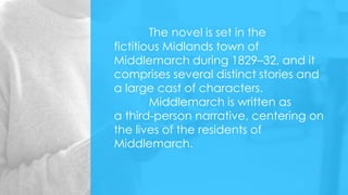 Middlemarch by George Eliot | PPTX