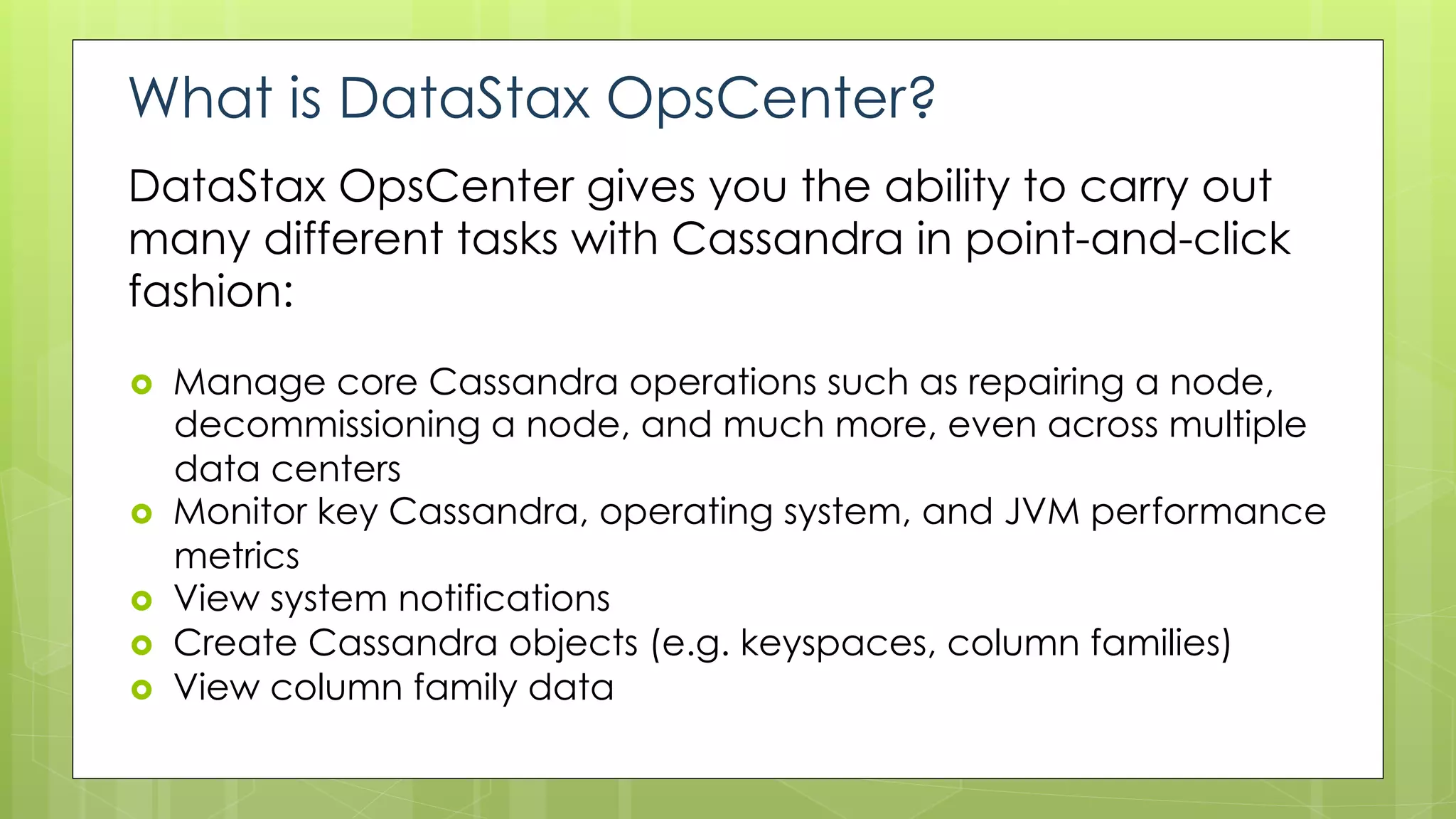Overview of DataStax OpsCenter | PPT