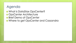 Overview of DataStax OpsCenter | PPT