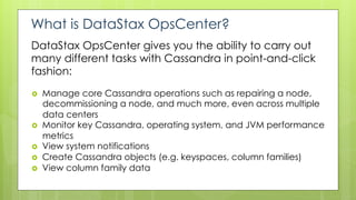 Overview of DataStax OpsCenter | PPT