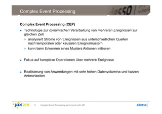 Complex Event Processing (CEP) gets in touch with JSF | PPT