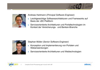 Complex Event Processing (CEP) gets in touch with JSF | PPT