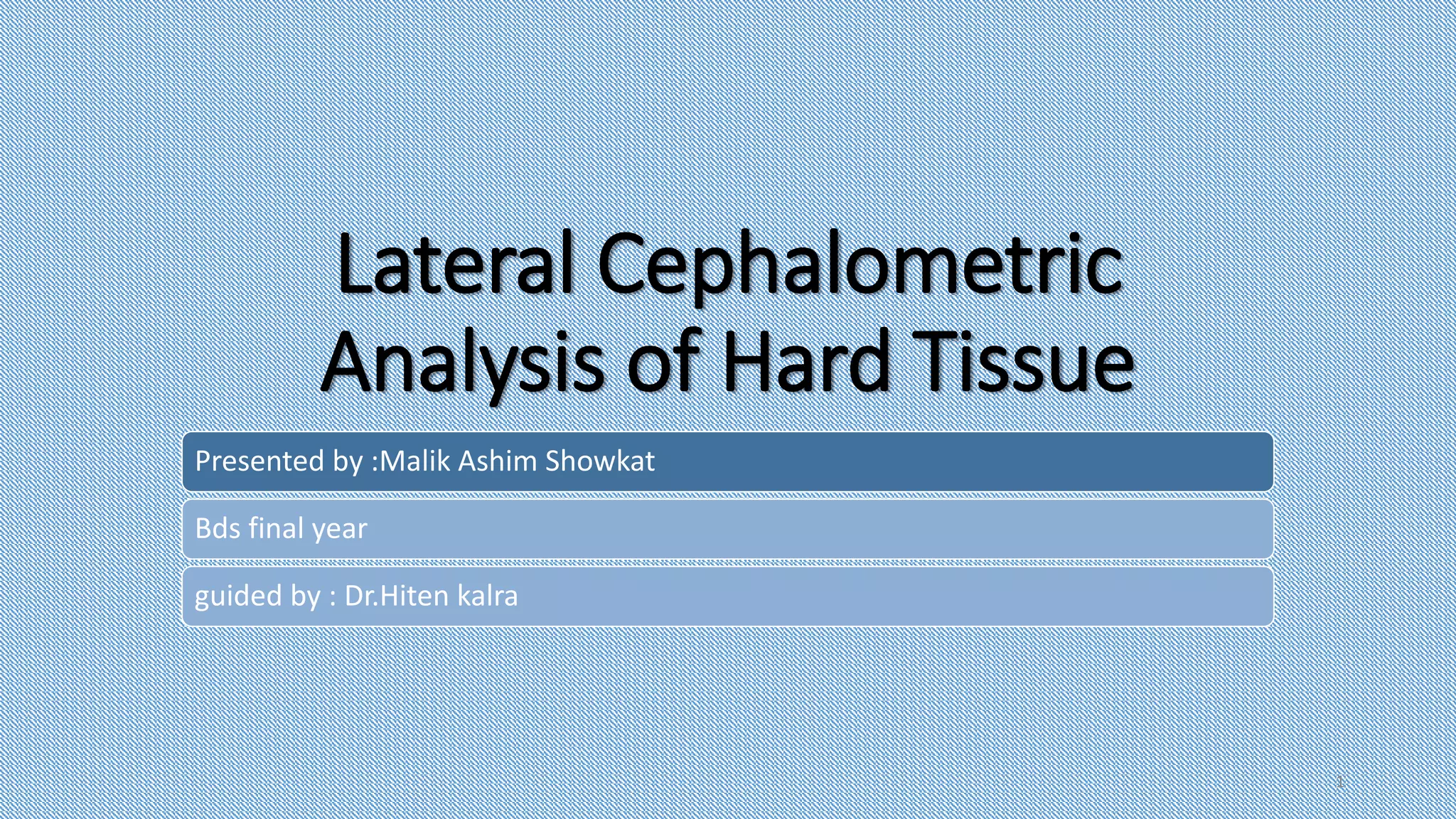 Lateral cephalometric analysis of hard tissues | PPTX