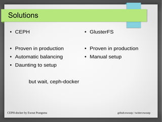 Wanting distributed volumes - Experiences with ceph-docker | PDF