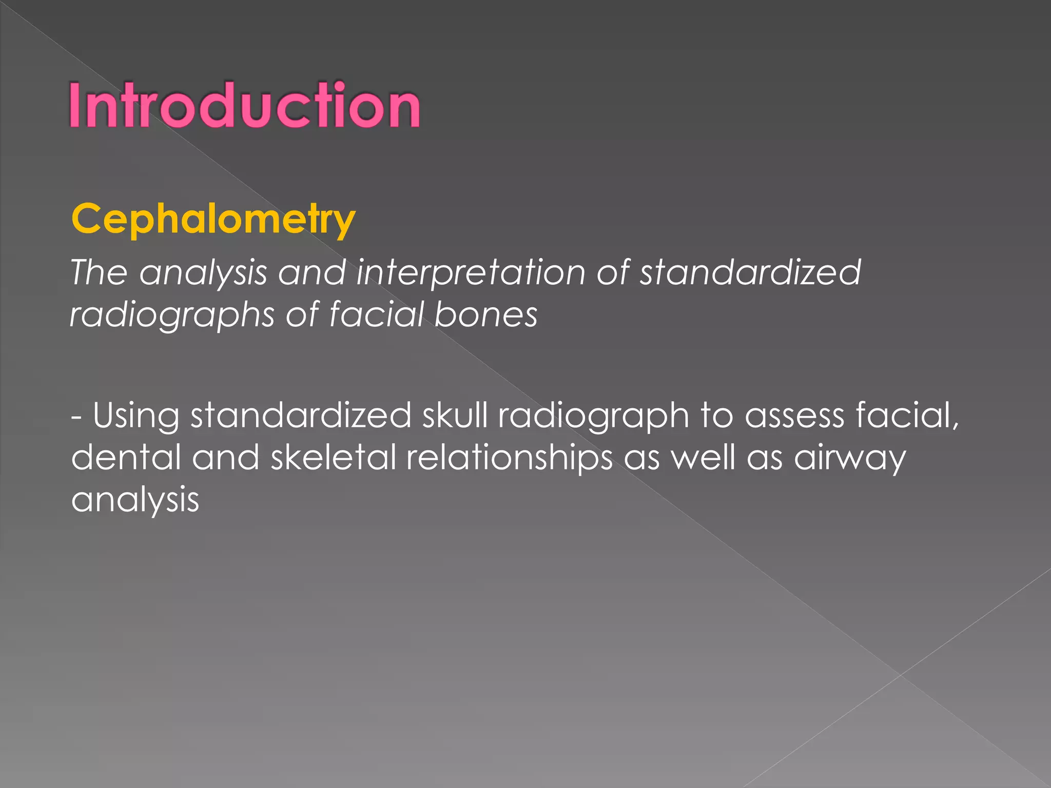 Cephalometrics in orthodontics | PPTX
