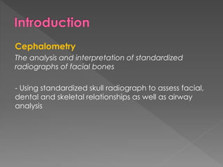 Cephalometrics in orthodontics | PPTX