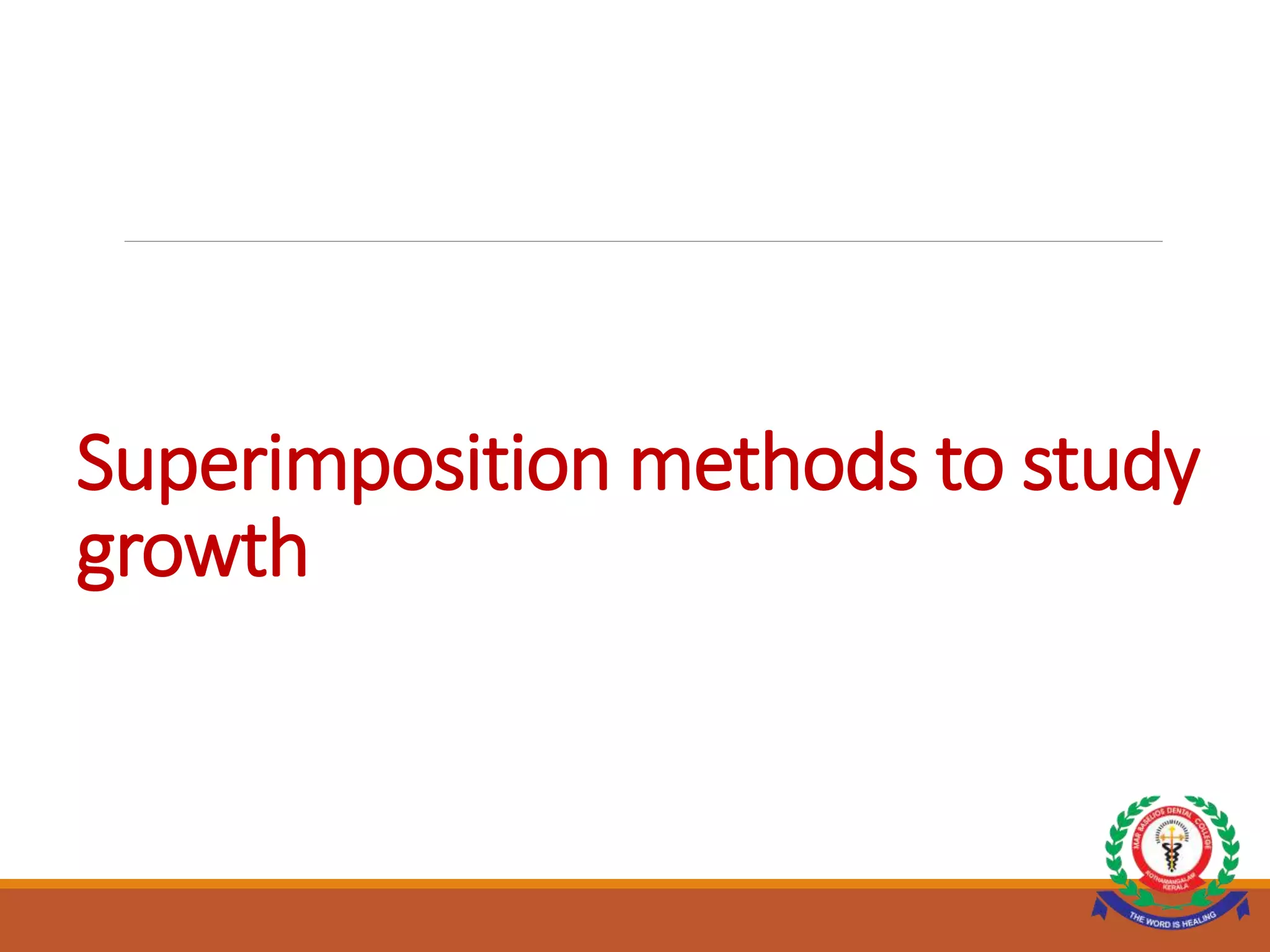CEPHALOMETRIC SUPERIMPOSITION.ppt