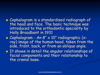 Cephalometry (2) /certified fixed orthodontic courses by Indian dental academy | PPT