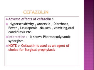 CEPHALOSPORIN ANTIBIOTICS (1).pptx part 1 for pharmacy students 6th sem ...