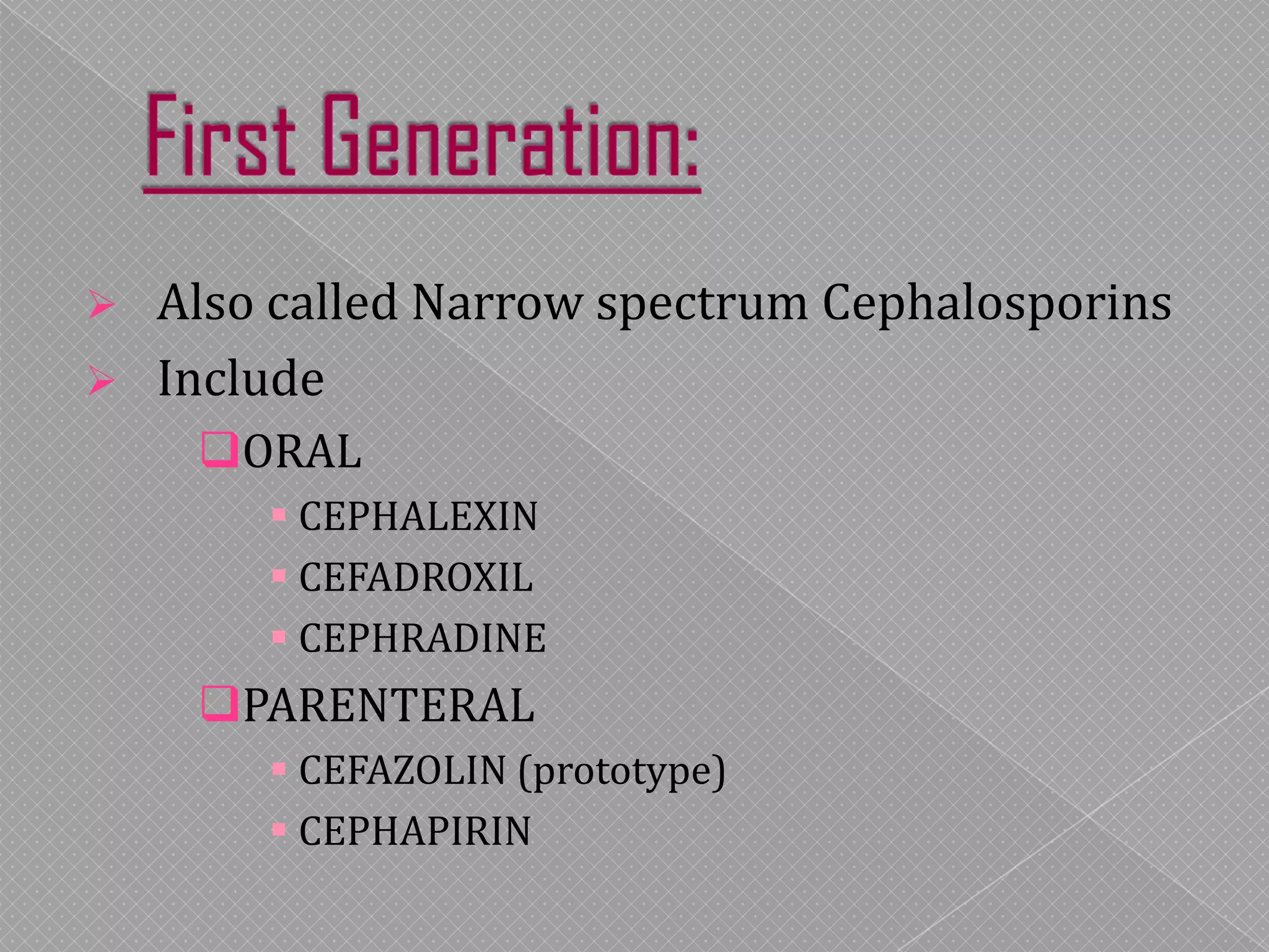 Cephalosporins - (First Generation) | PPTX