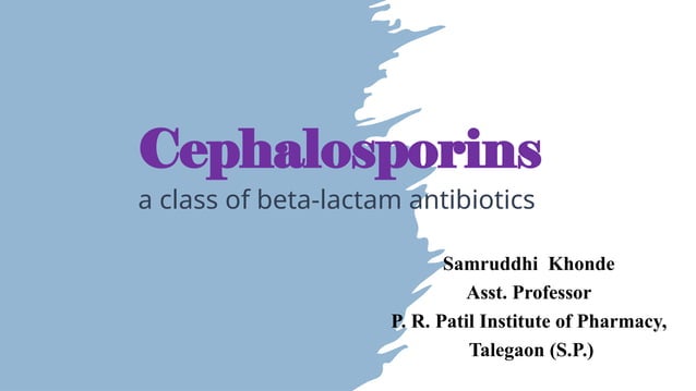 Cephalosporins a Class of Beta Lactam Antibiotics and Monobactam ...