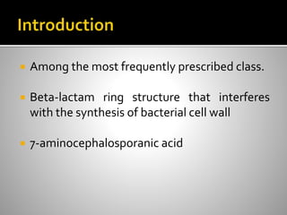 Cephalosporins & beta lactams | PPTX