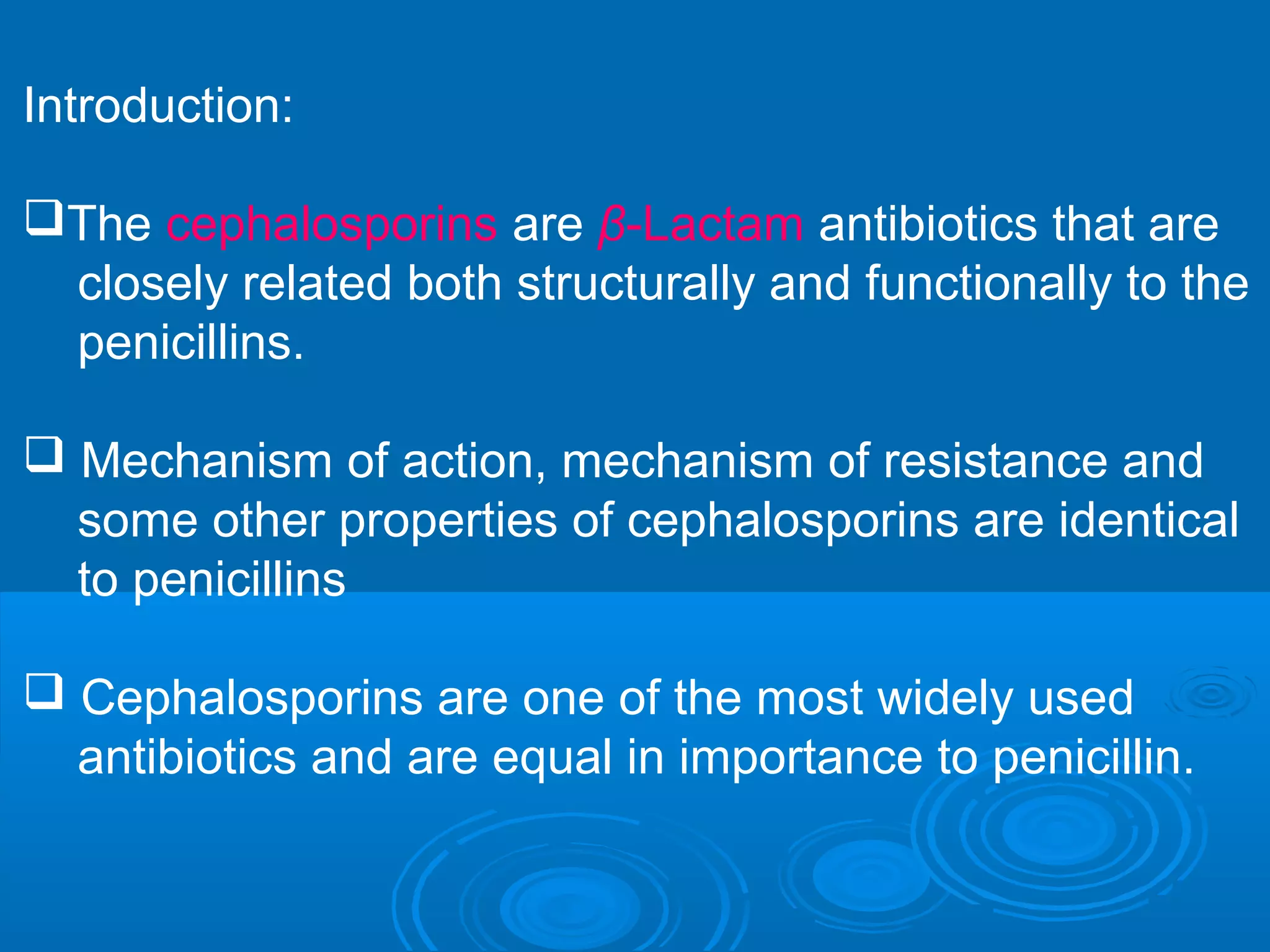 Cephalosporins- History,Classification,Sar,Synthesis,Mechanism of ...
