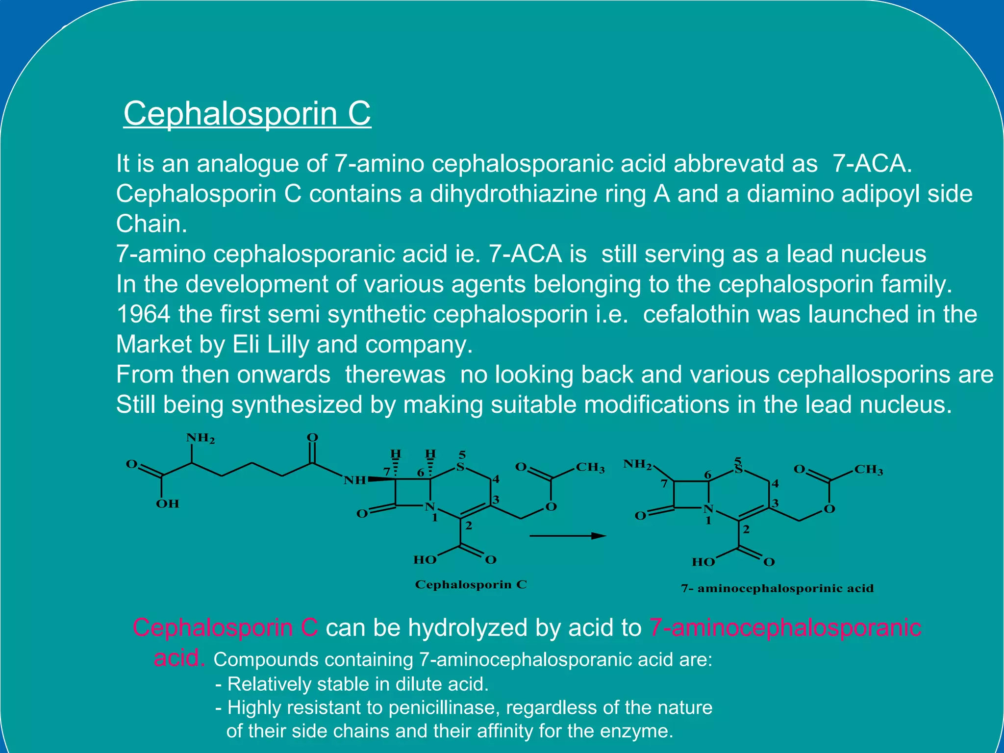 Cephalosporins- History,Classification,Sar,Synthesis,Mechanism of ...