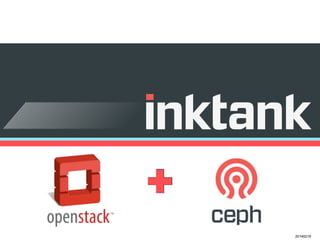 Ceph and OpenStack - Feb 2014 | PPT