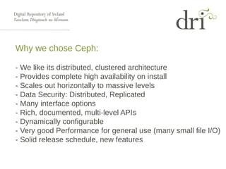 Peter Tiernan - Ceph at the Digital Repository of Ireland | PPT