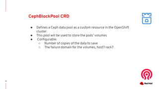 Ceph storage for ocp deploying and managing ceph on top of open shift ...