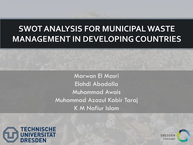 SWOT Analysis for municipal waste management in developing countries | PDF