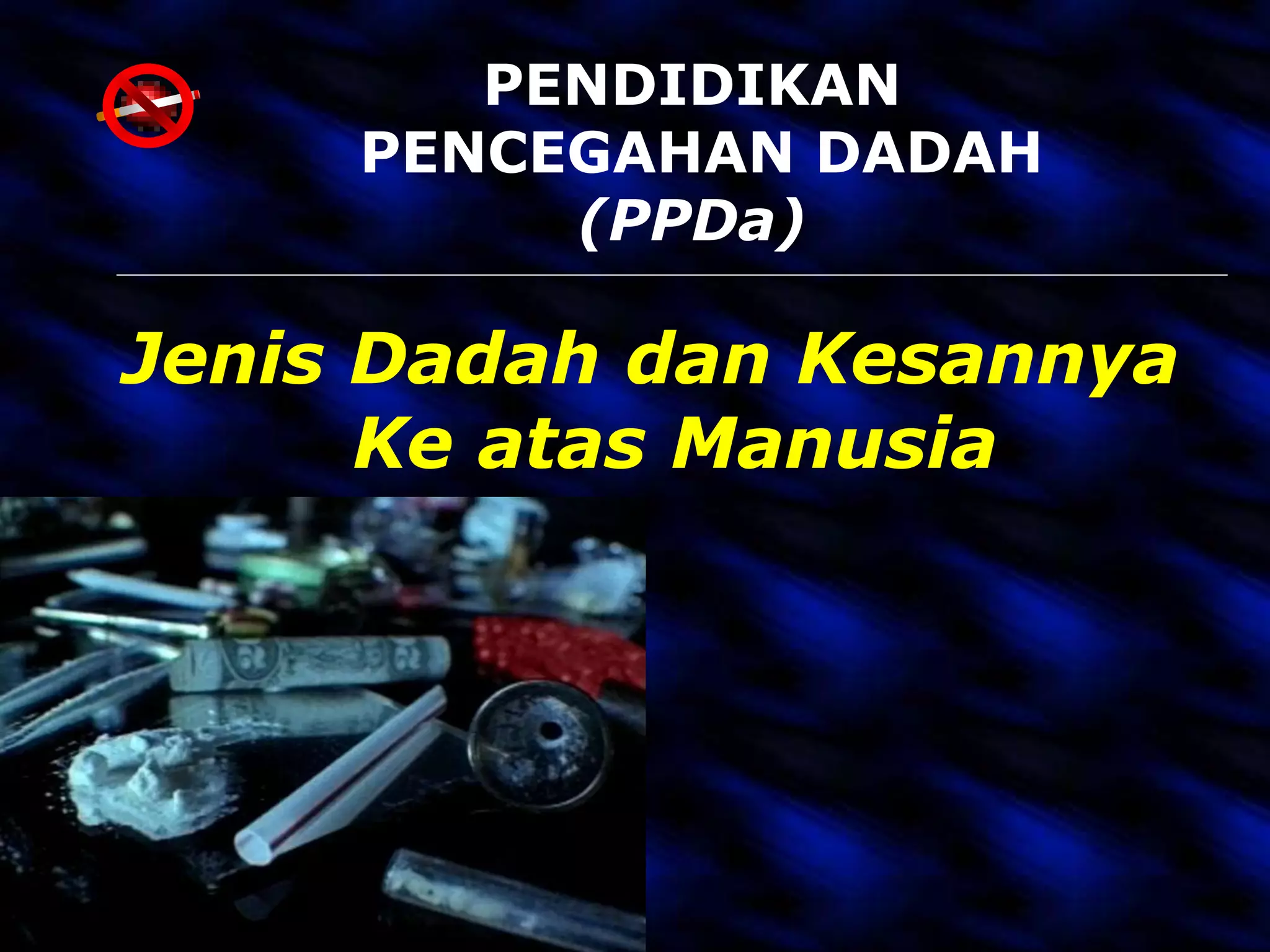 Ceramah Dadah.ppt