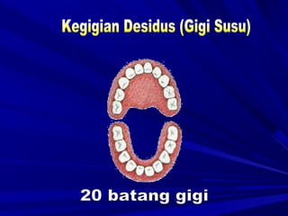 Ceramah pergigian tahap 1 | PPT