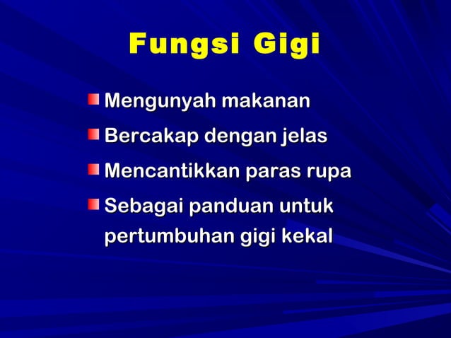 Ceramah pergigian tahap 1 | PPT
