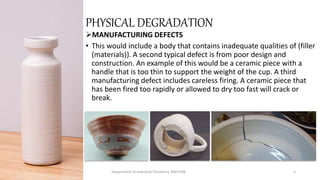 Degradation of Ceramics | PPTX | Geology | Science