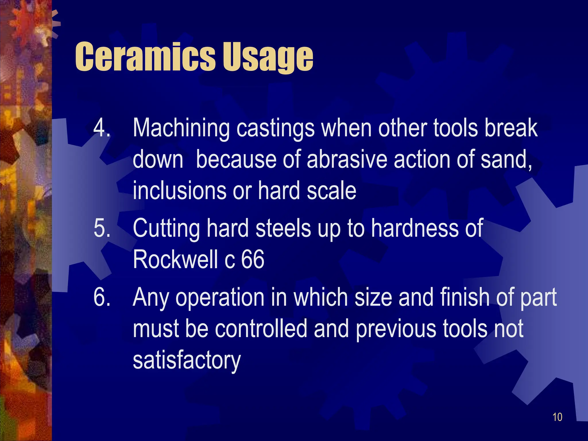 Ceramic cutting tools in manufacturing implementation | PPT